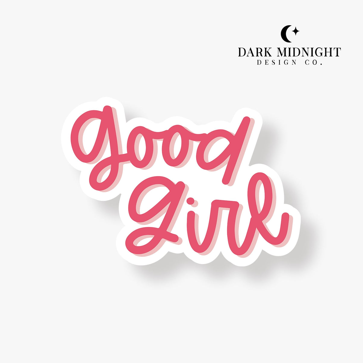 Good Girl Sticker – Dark Midnight Design Co